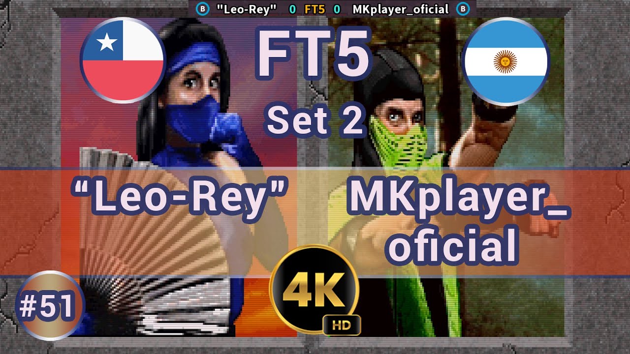 MK2 - 🇨🇱 "Leo-Rey" vs MKplayer_oficial 🇦🇷 FT5 2nd Set / 4K 60 FPS #mk2 #mortalkombat2 #fightcade ...