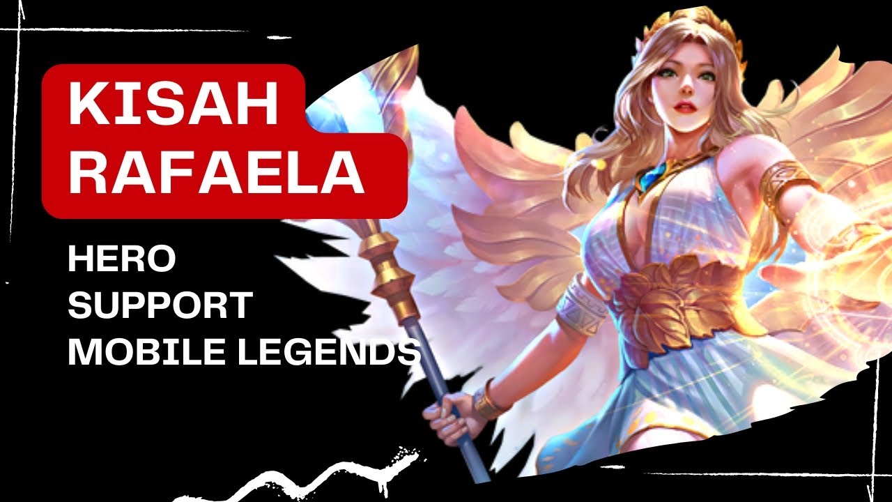 Kisah Rafaela, Hero Support Mobile Legends. #games #mobilelegends # ...