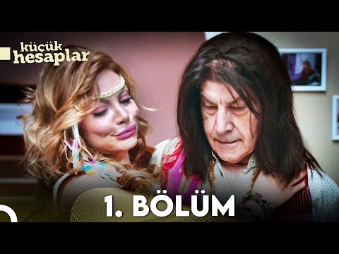 Küçük Hesaplar 1. Bölüm