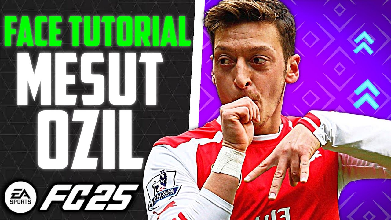 How to make MESUT OZIL in EA FC 25 - Pro Clubs/Career Mode Face ...