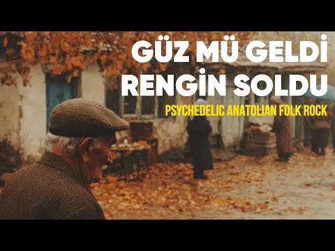 Güz mü Geldi Rengin Soldu (Ömrüm) | Psychedelic Anatolian Folk Rock Cover