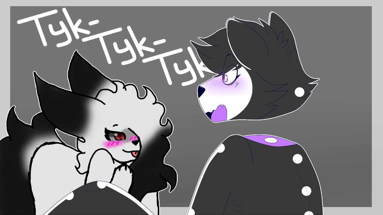 Tyk - Tyk - Tyk [Meme + Collab] - YouTube