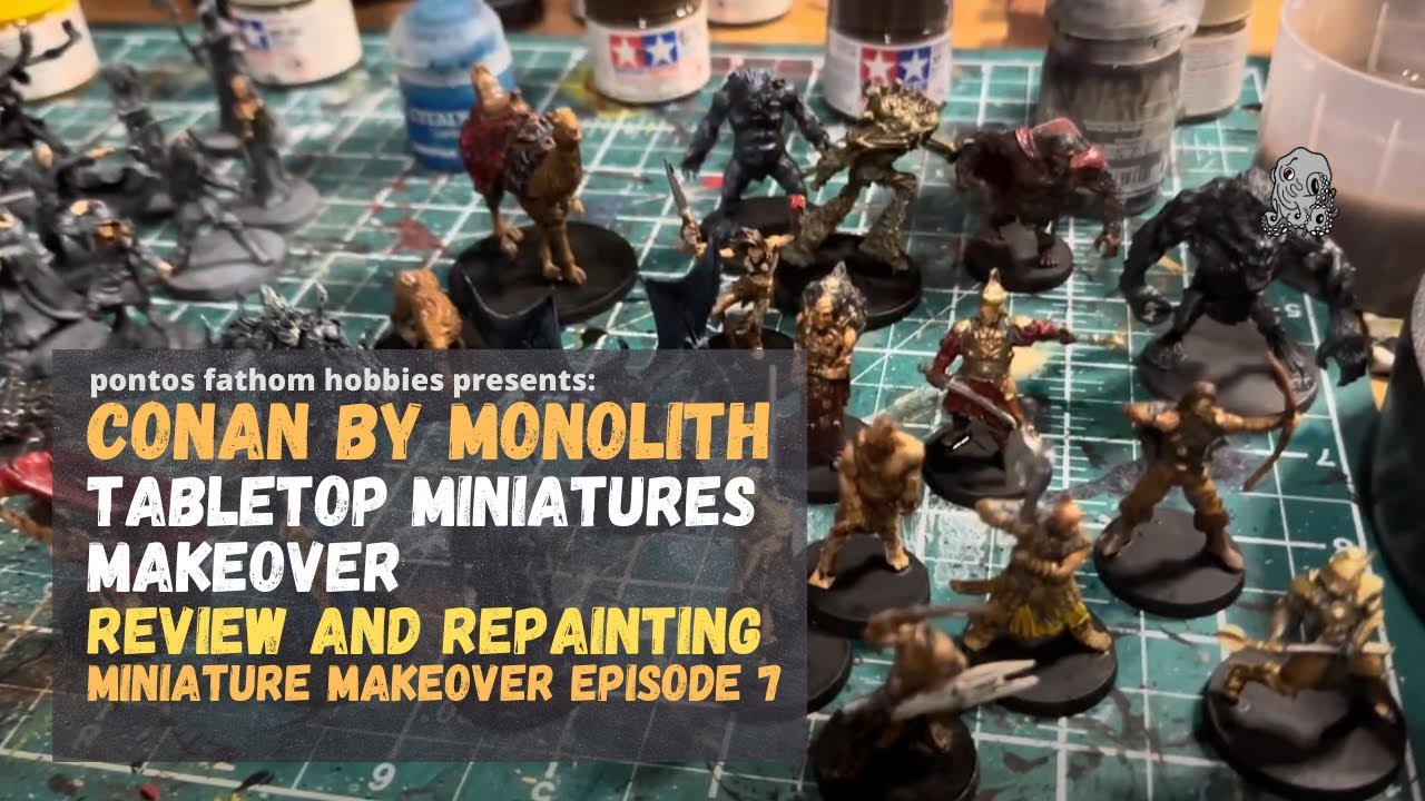 Conan by Monolith - KingPledge Tabletop Miniatures Makeover Episode 7 # ...