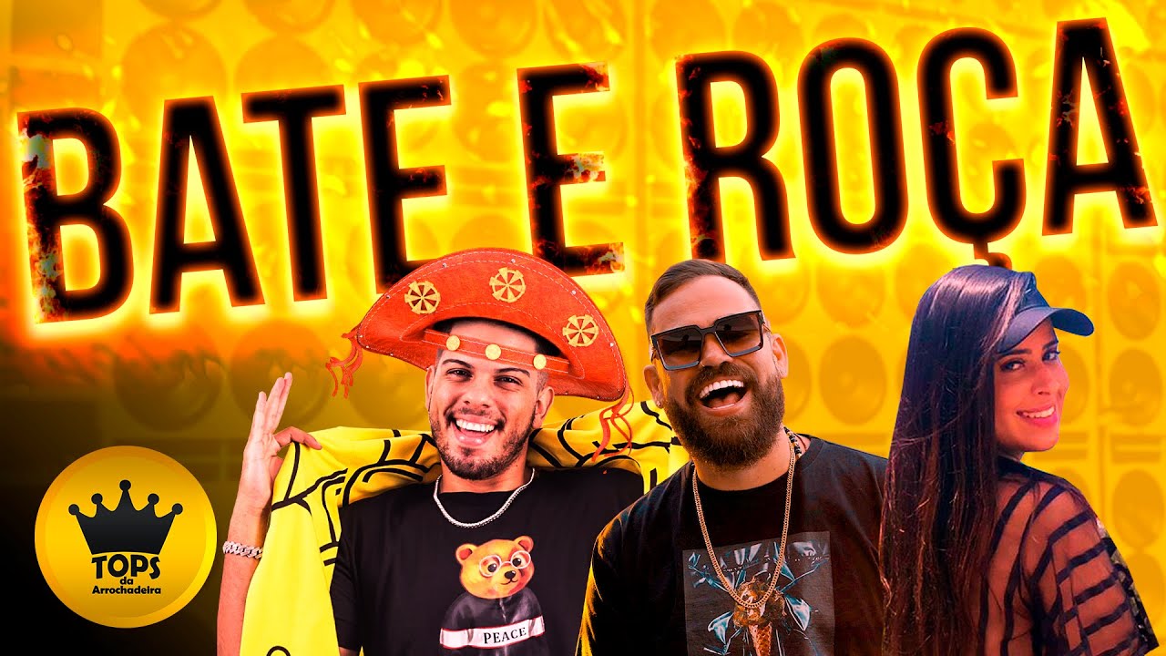 Bate e Roça - MC Dig, Turma do Cangaceiro e MC Isa Chagas (Tops da ...