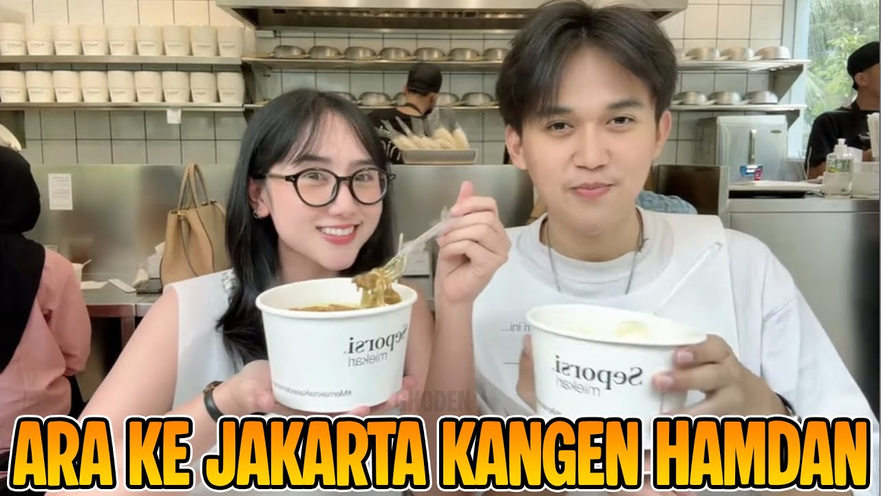HAMDAN ARA IRL VANILLA FORKY KE JAKARTA KANGEN HAMDAN - YouTube