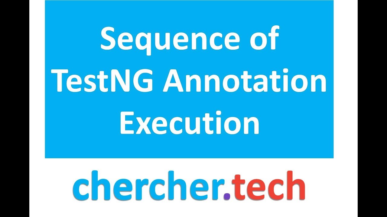 Execution Sequence Of Testng Annotations Youtube