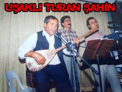 Uşaklı Turan Şahin Ağlama Gülüm