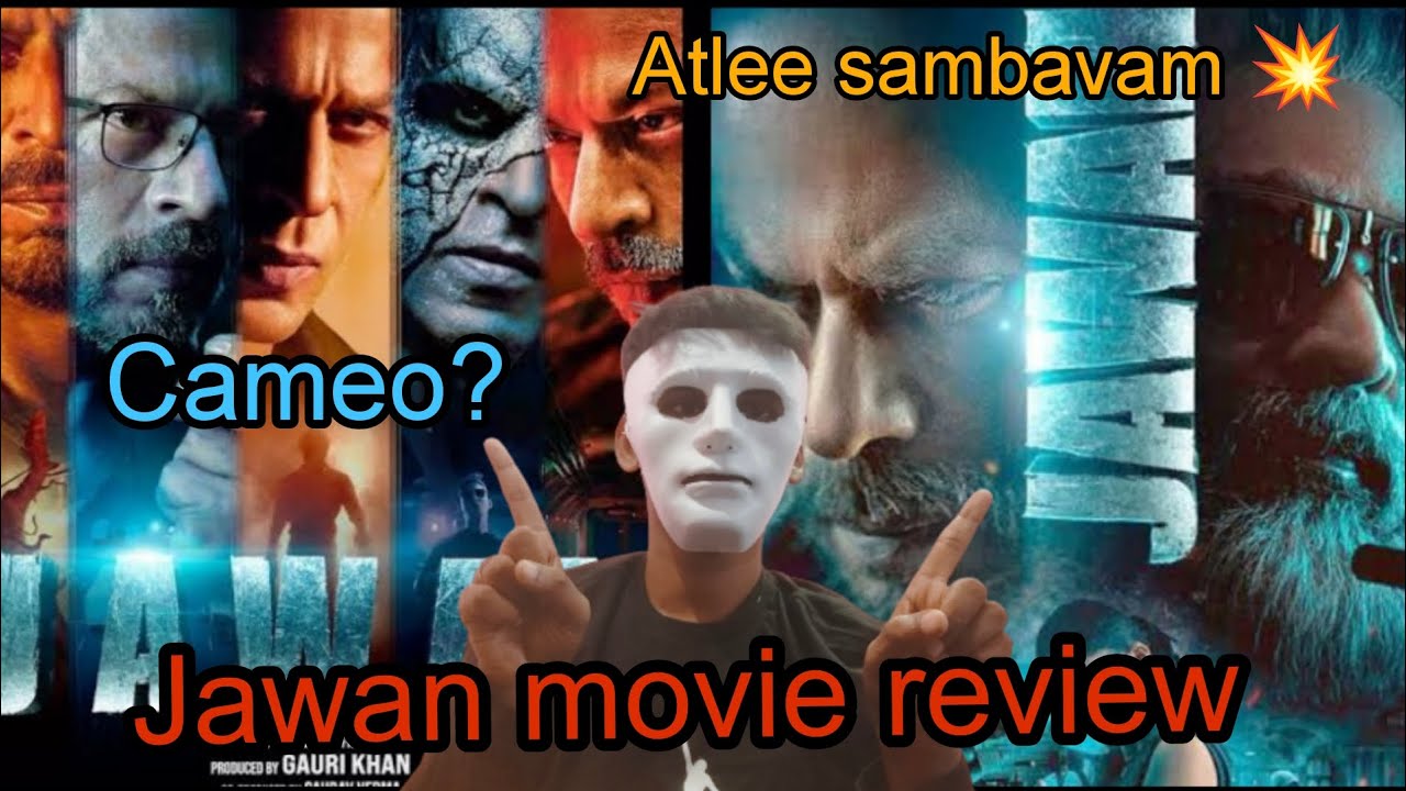 Jawan Movie Review In Tamil By Mask Man| Shah Rukh Khan | VJS | Atlee ...