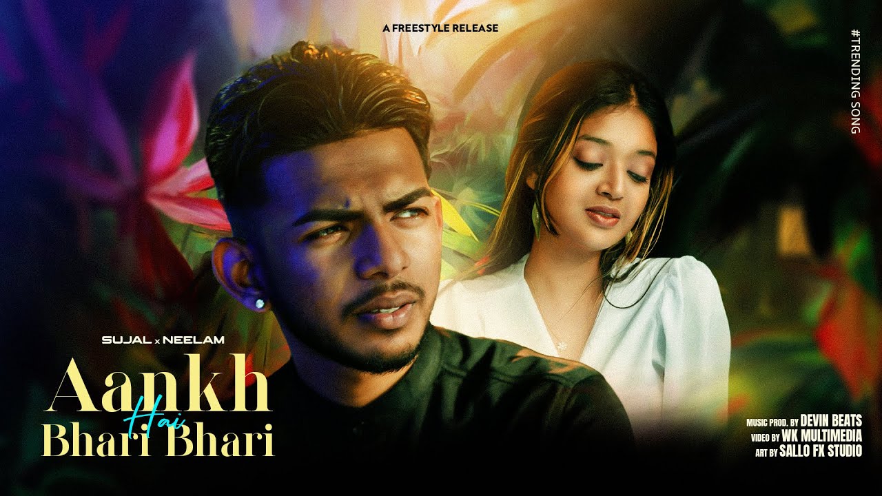 Aankh Hai Bhari Bhari - Neelam Matadin FT Sujal Oemraw | Freestyle ...