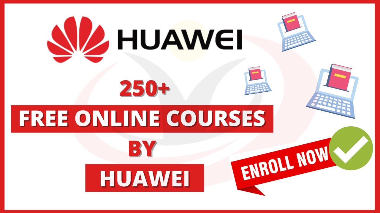 250 Online Courses by Huawei | HUAWEI LEARN | Learn New Skills!!! - YouTube