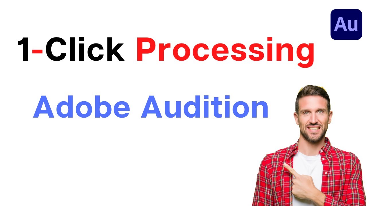 Process audio in 1-Click with Adobe Audition (Professional Quality ...