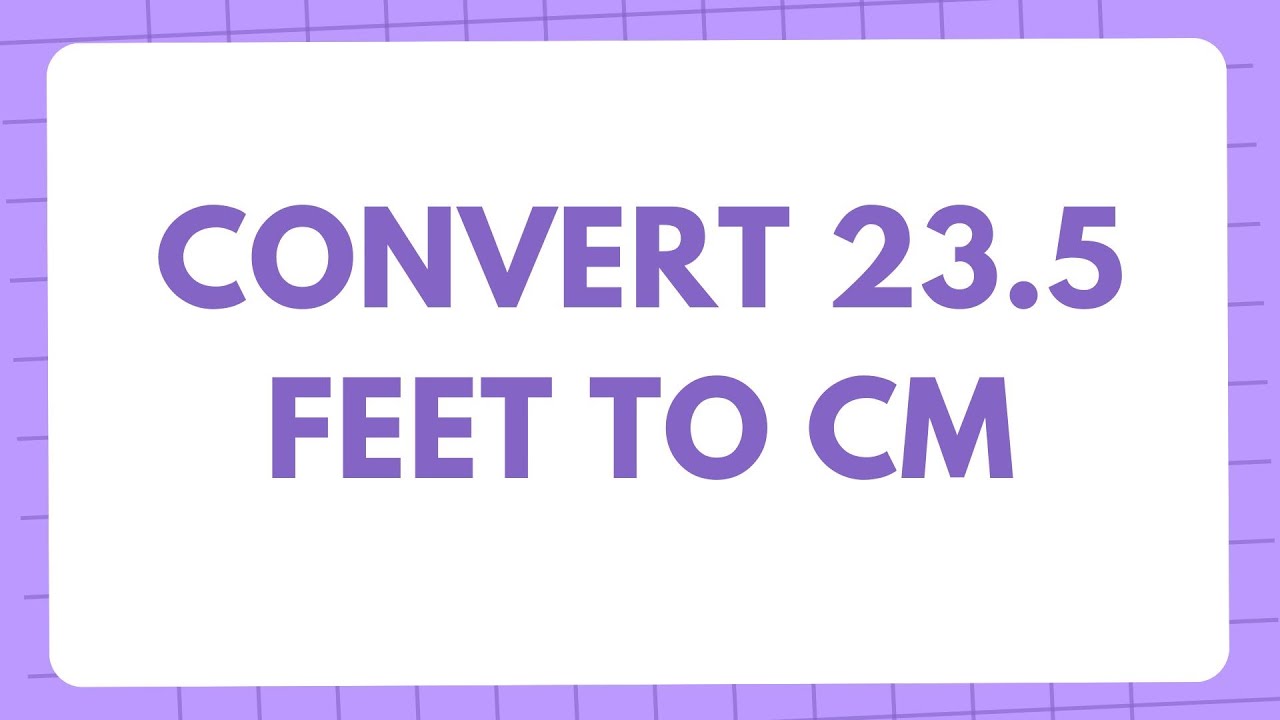 23.5 feet in cm? Conversion of 23.5 Feet(ft) in Centimeters(cm ...