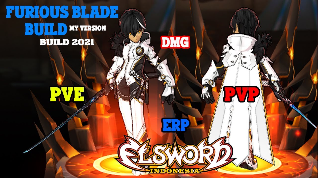 Build 2021 Furious Blade PVE PVP DMG ERP - Elsword Indonesia - YouTube