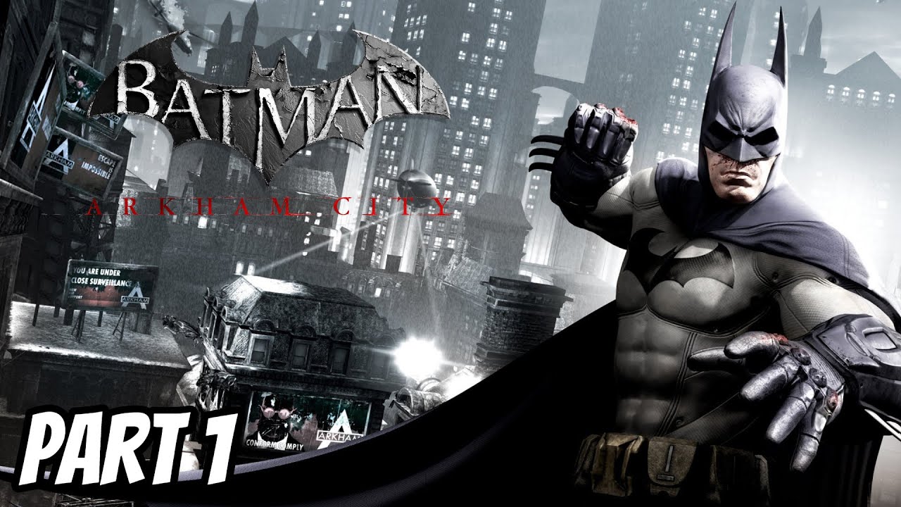 Batman Arkham City Walkthrough Gameplay Part 1 - YouTube