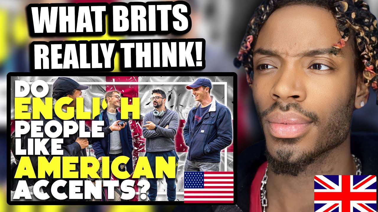 GEN-Z BRIT REACTS To Do ENGLISH people like AMERICAN accents? - YouTube