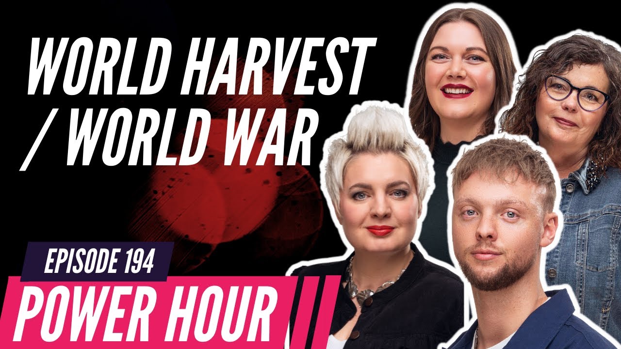 "World Harvest/World War" | POWER HOUR Ep.194 with prophet Emma Stark ...
