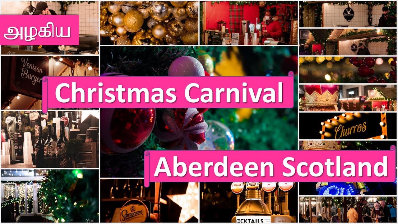 Aberdeen Christmas Carnival | Christmas Village | Scotland | Tamil I ...