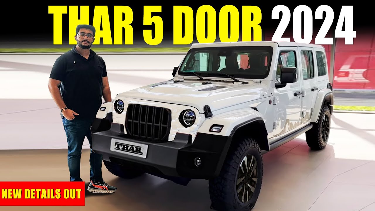 Thar 5 Door 2024 - Panoramic Sunroof, New Interiors, New Engines & More ...