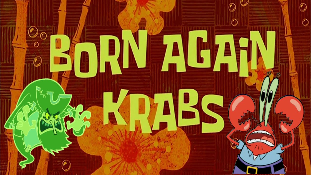 🦀 SpongeBob Re-enactments : Born Again Krabs 😇 - YouTube