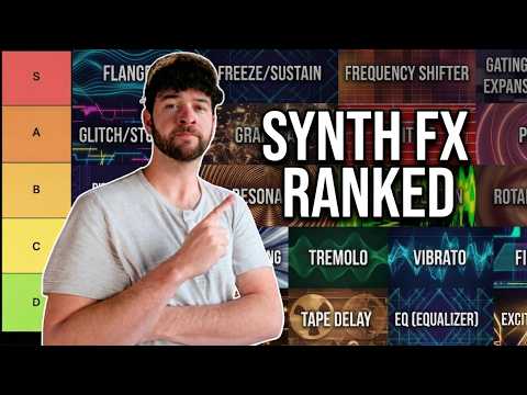 Ranking Every Synthesizer FX: The Ultimate Tier List