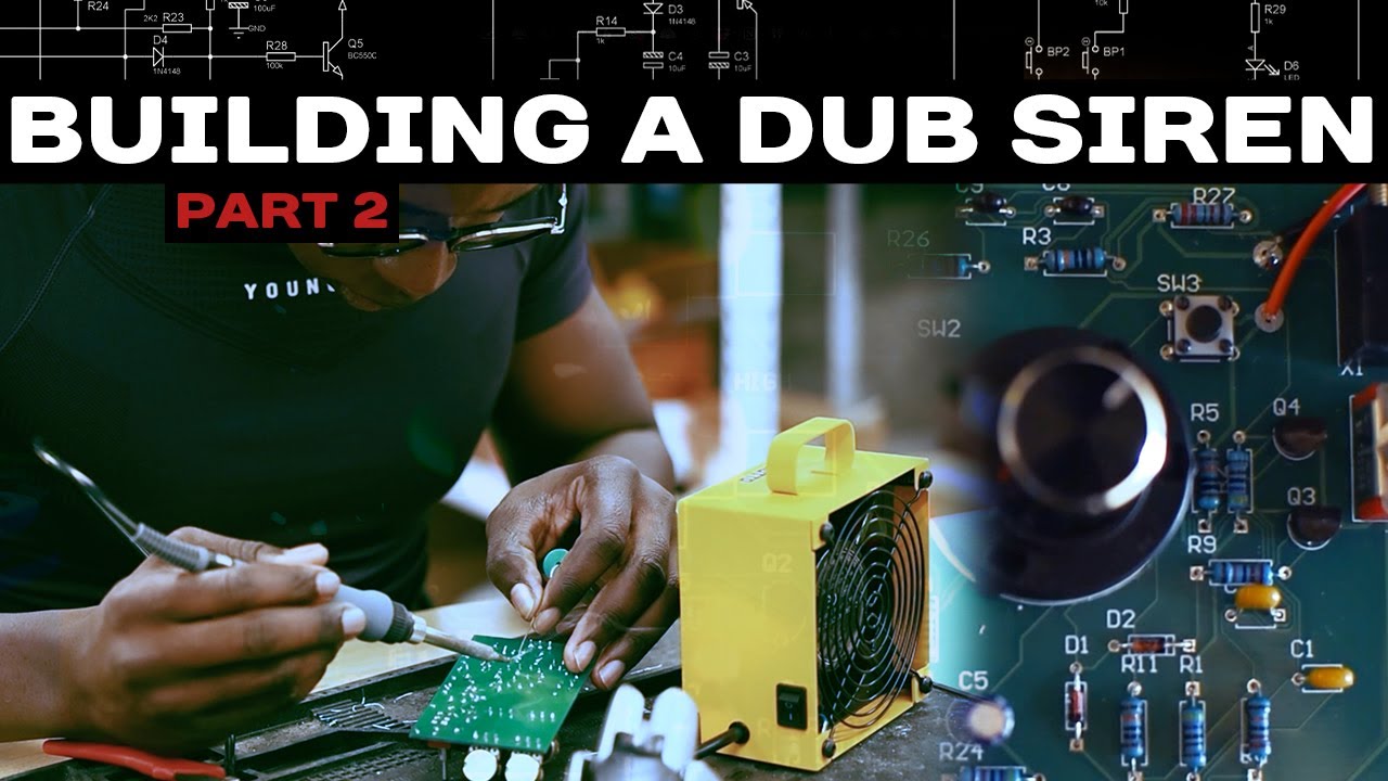 Building a Dub Siren (Part 2) - YouTube