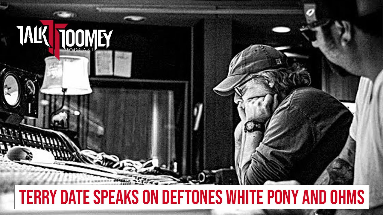 Terry Date Speaks On Deftones White Pony and Ohms - YouTube