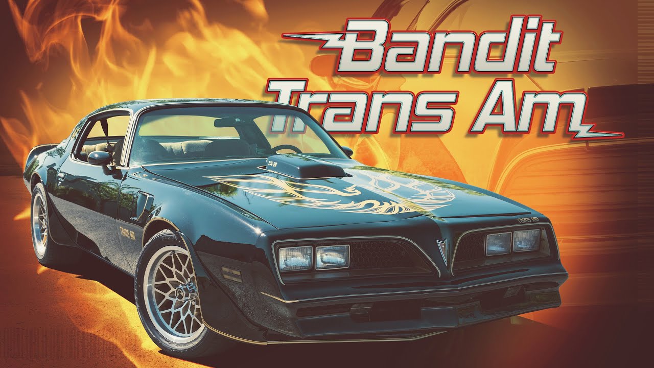 Burt Reynolds Inspired This Bandit Trans Am Full Build! - YouTube