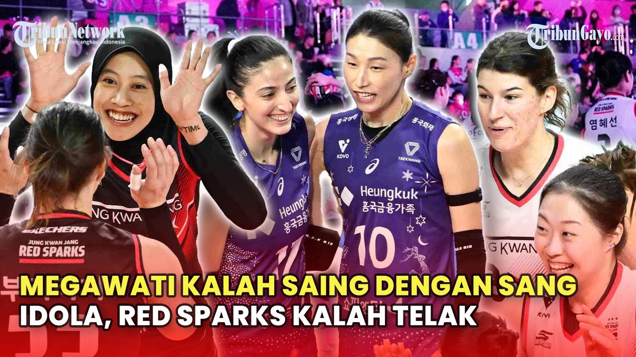 🔴LIVE LIGA VOLI KOREA HARI INI: MEGAWATI Kalah Saing dengan Sang Idola, RED SPARKS Kalah Telak 3 ...