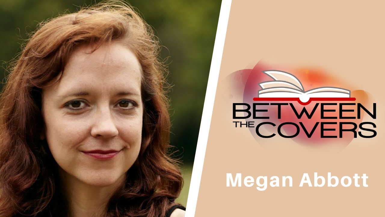 Megan Abbott | Between the Covers - YouTube