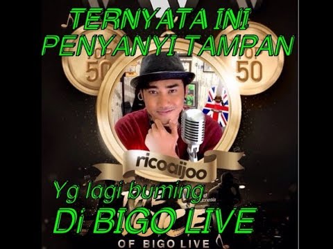 Ternyata ini penyanyi tampan yg lagi buming di bigo live,[Rico ricardo ]
