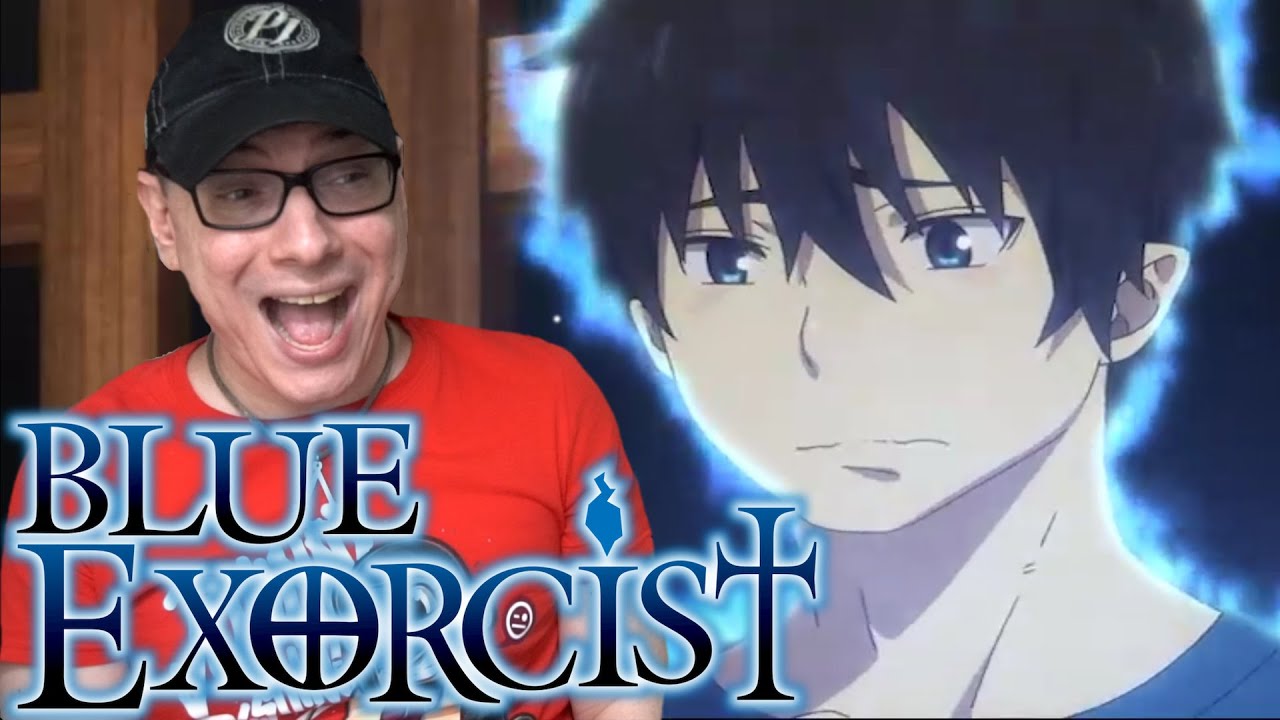 Blue Exorcist 2x07 Like a Fire Burning Bright REACTION - YouTube