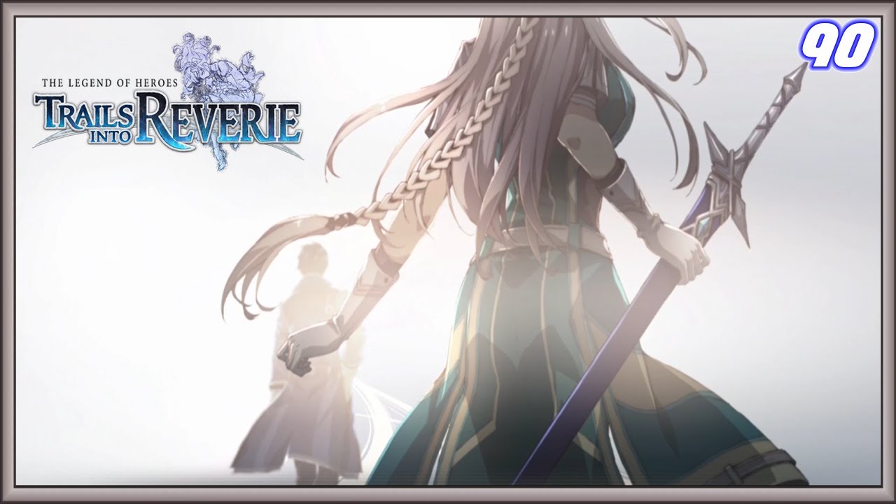 Trails Into Reverie Daydream Beyond the Reverie Forward Sword in Hand ...