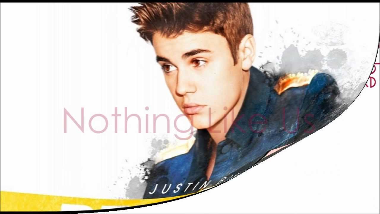 Nothing Like us By Justin Bieber Lyrics - YouTube