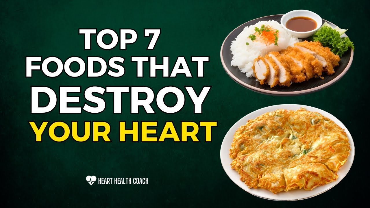Top 7 Foods That Destroy Your Heart - YouTube
