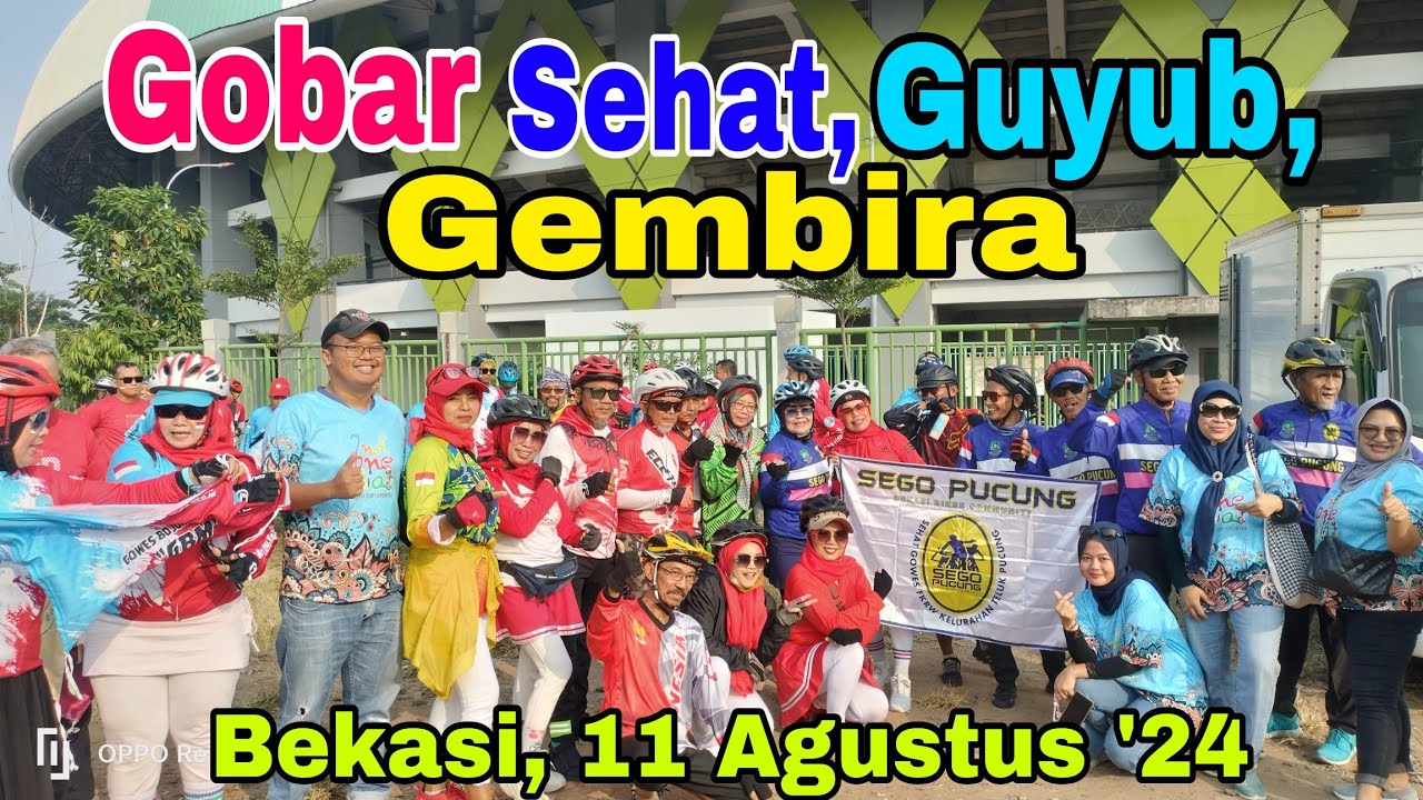 Gobar Sehat, Guyub, Gembira, Indonesia ayo kita Bersepeda, Lagoon - GOR ...