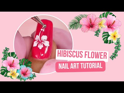🌺 Hibiscus Flower Art Nail Tutorial 🌺
