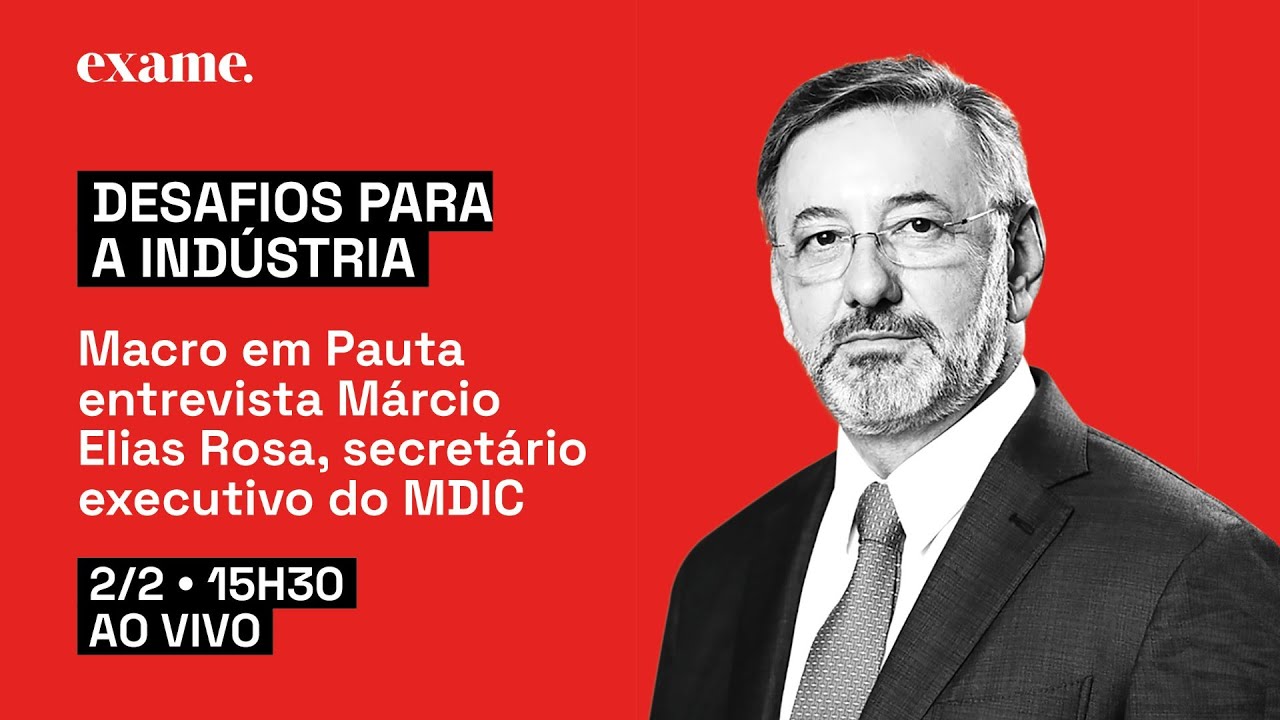 Macro em Pauta: Desafios para a indústria - Márcio Elias Rosa ...