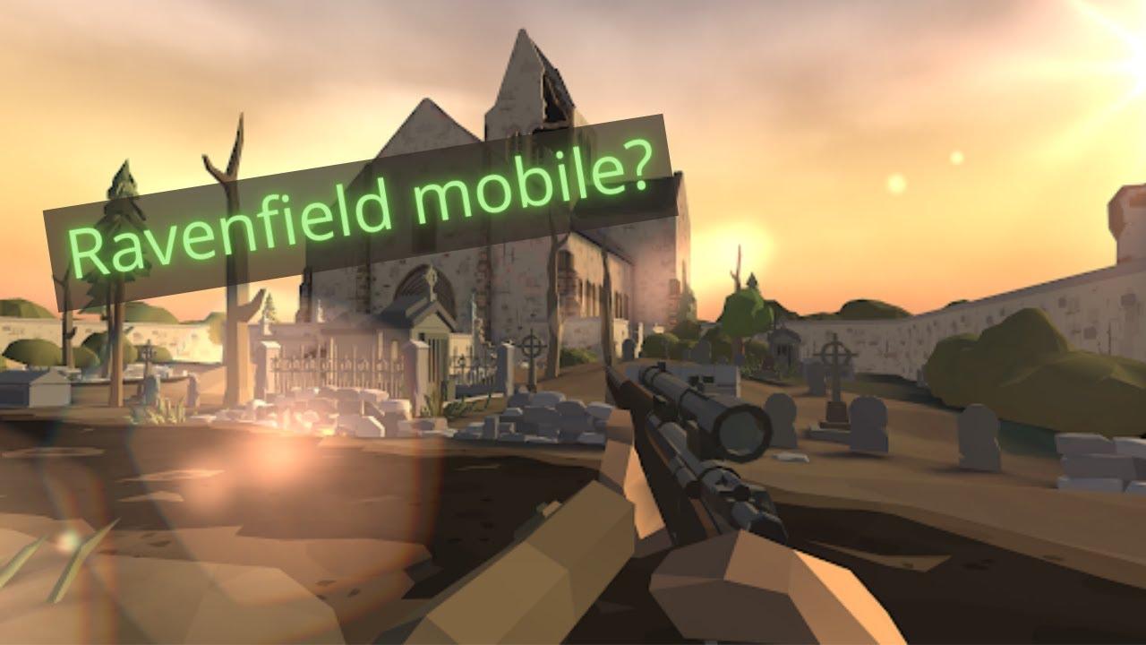 Ravenfield in mobile? [WW2 Polygon] || Gameplay Review (First chapter ...