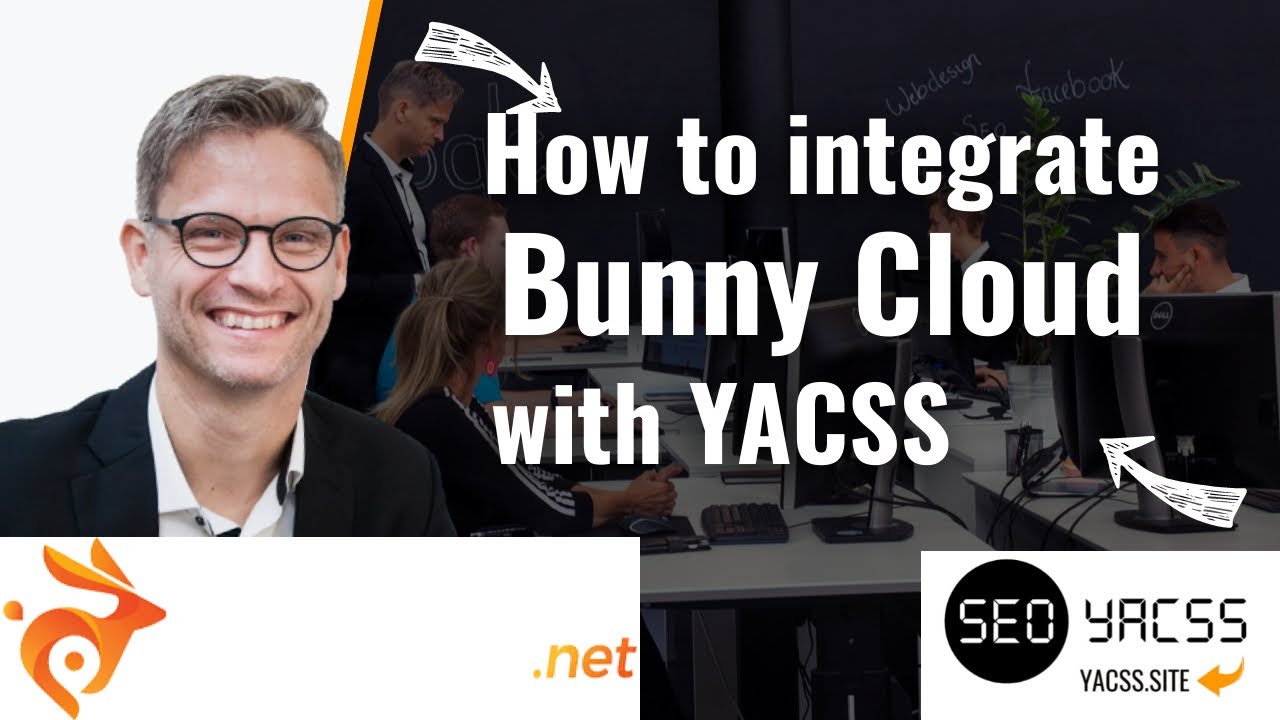 How to integrate Bunny cloud with YACSS - YouTube