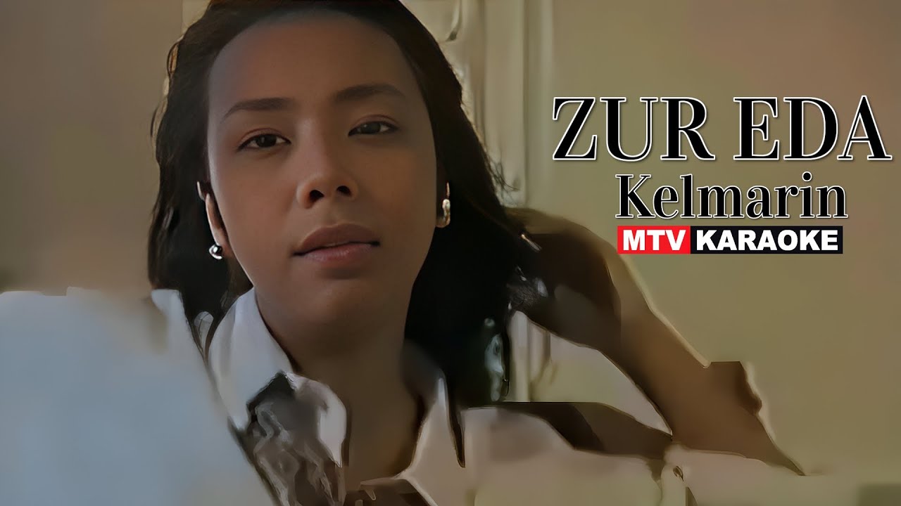 Zur Eda - Kelmarin (Karaoke) - YouTube