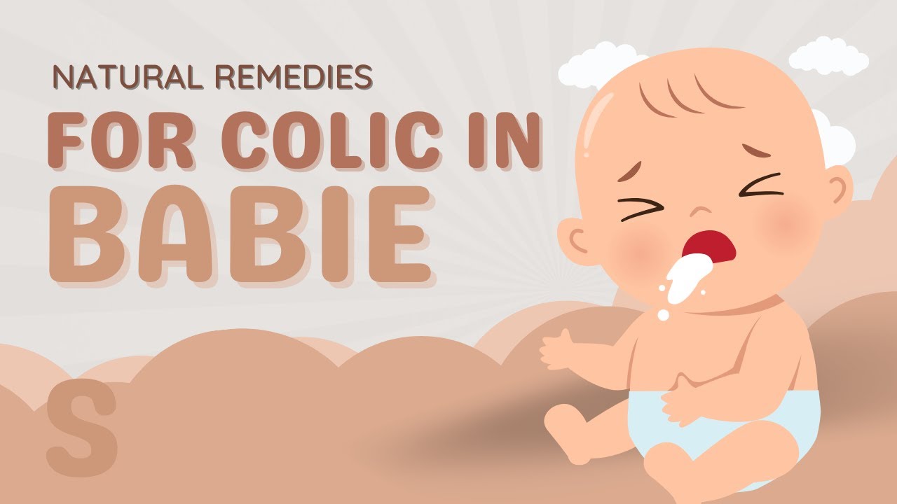 Natural Remedies for Colic in Babies: Gentle Solutions Every Parent ...