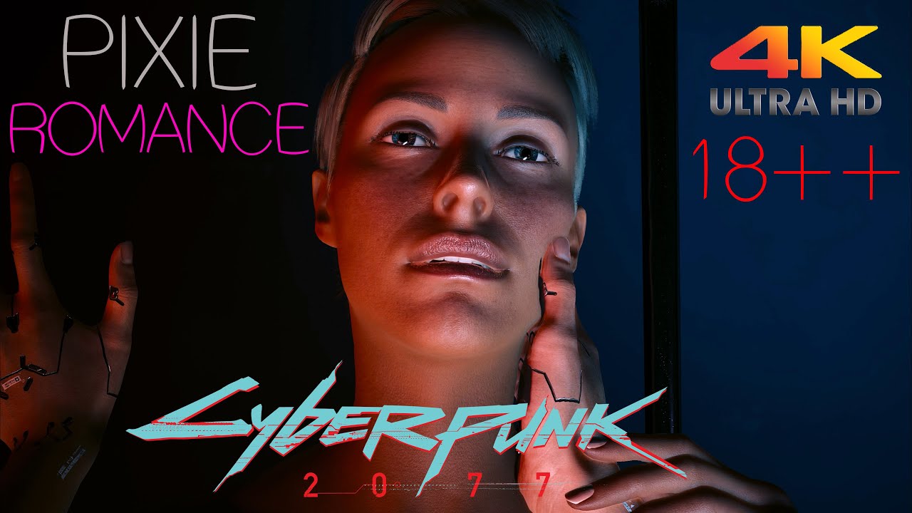 CP 2077 (4k) Platinum Pixie romance++ - YouTube
