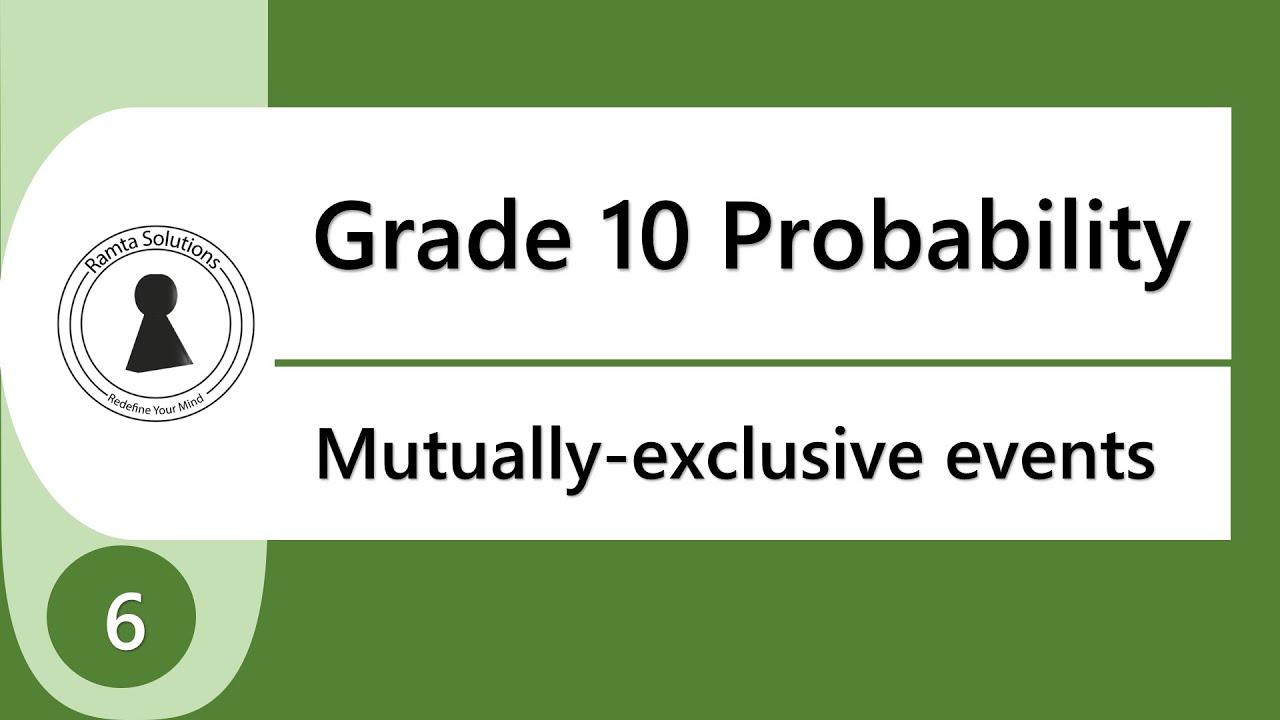 Grade 10 Probability | Mutually exclusive events - YouTube