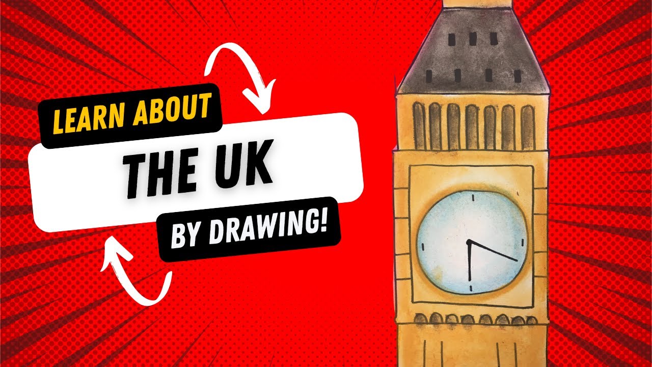 Explore Great Britain: Easy Drawing and Geography Lesson for Kids ...