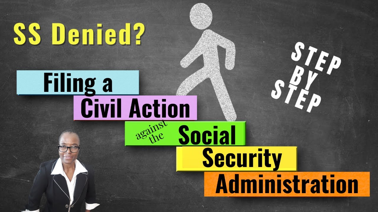 Social Security Denied? How To Bring Civil Action Against the SSA. Step ...