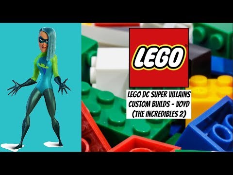 LEGO DC Super Villains Custom Builds - Voyd (The Incredibles 2) - YouTube