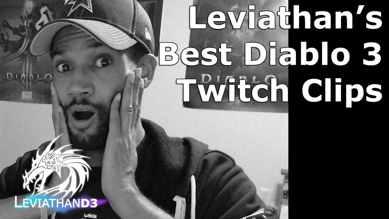 [Diablo 3] Leviathan's Best Twitch Clips - YouTube