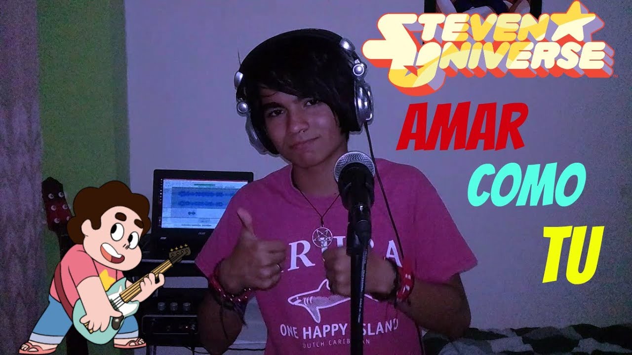 steven universe LOVE LIKE YOU (AMAR COMO TU) COVER BY THE MAGO OF MUSIC ...
