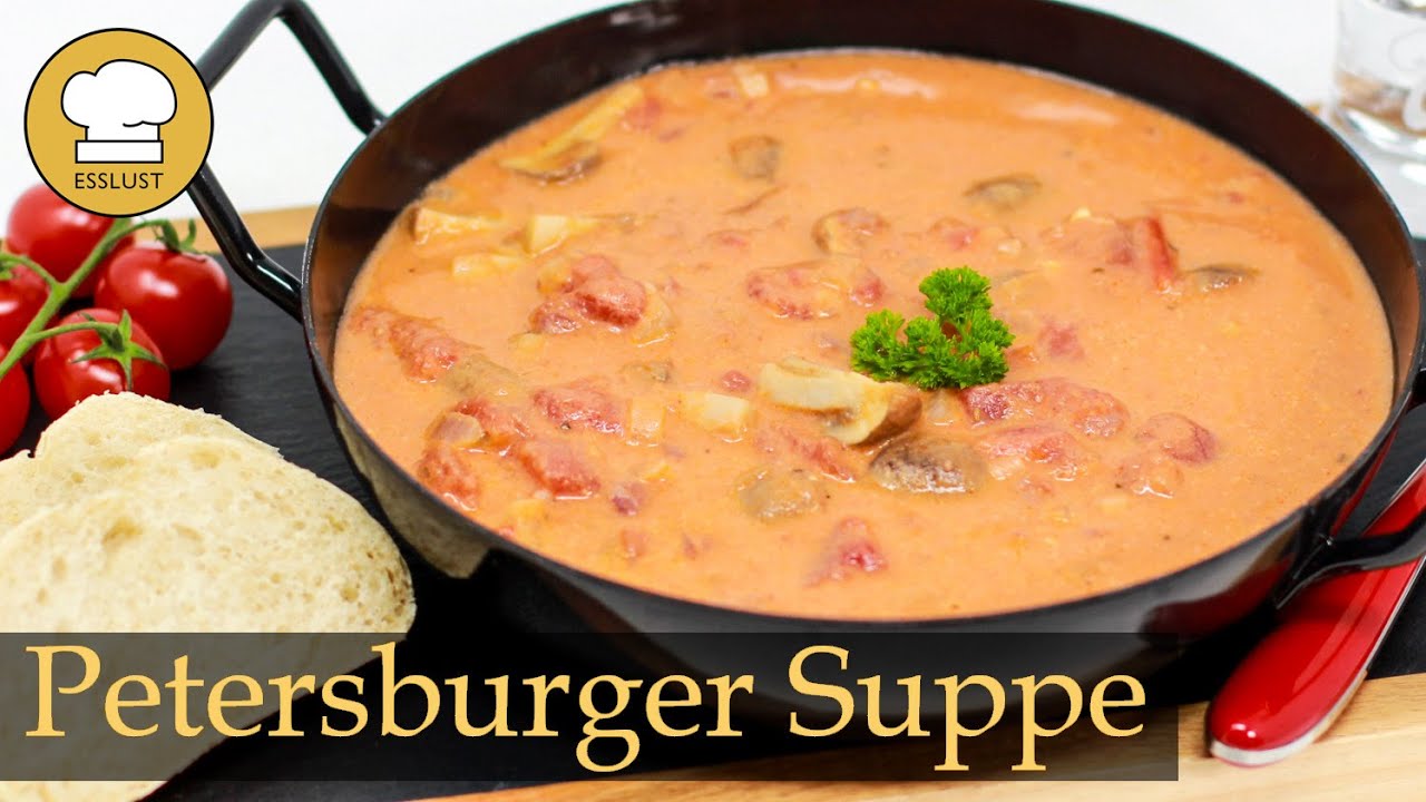 PETERSBURGER SUPPE - schnelle Partysuppe mit Schuss - YouTube