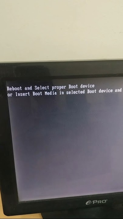 How to solve "reboot and select proper boot device or insert boot media in selected boot device ...